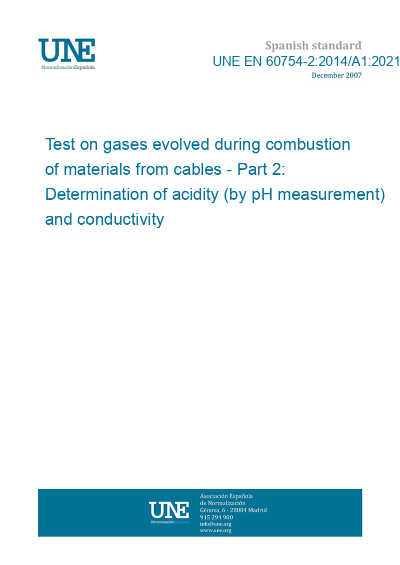 UNE EN 60754-2:2014/A1:2021 Test on gases evolved during combustion of ...