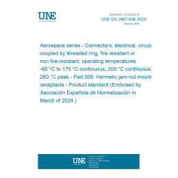 UNE EN 2997-006:2024 Aerospace series - Connectors, electrical ...