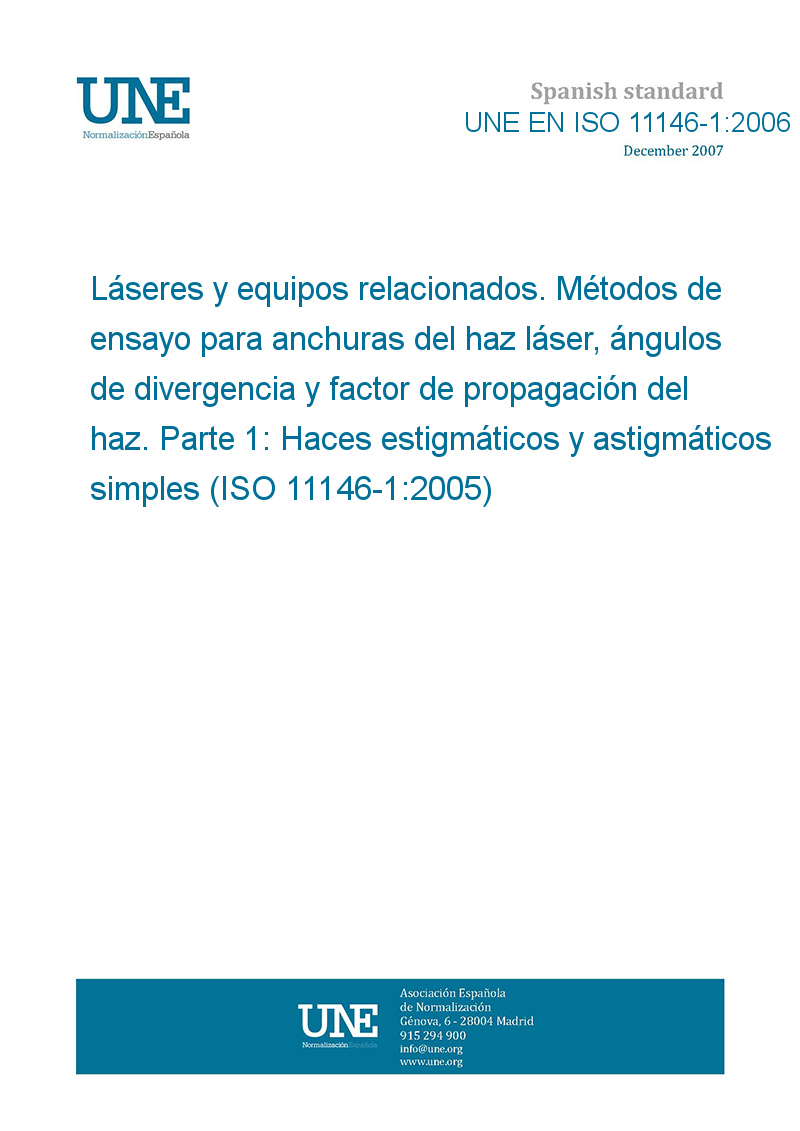 UNE EN ISO 11146-1:2006 Lasers and laser-related equipment - Test ...