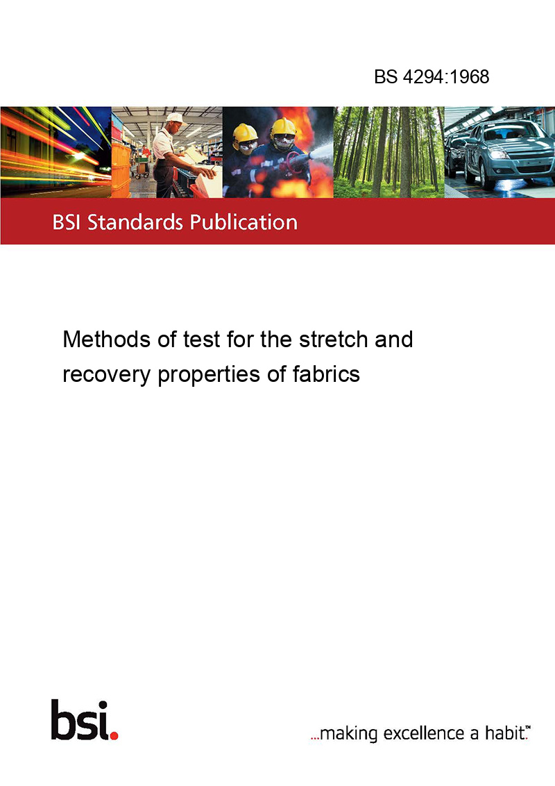 BS 4294:1968 Methods of test for the stretch and recovery properties of ...