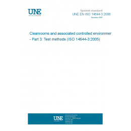UNE EN ISO 14644-3:2006 Cleanrooms and associated controlled ...