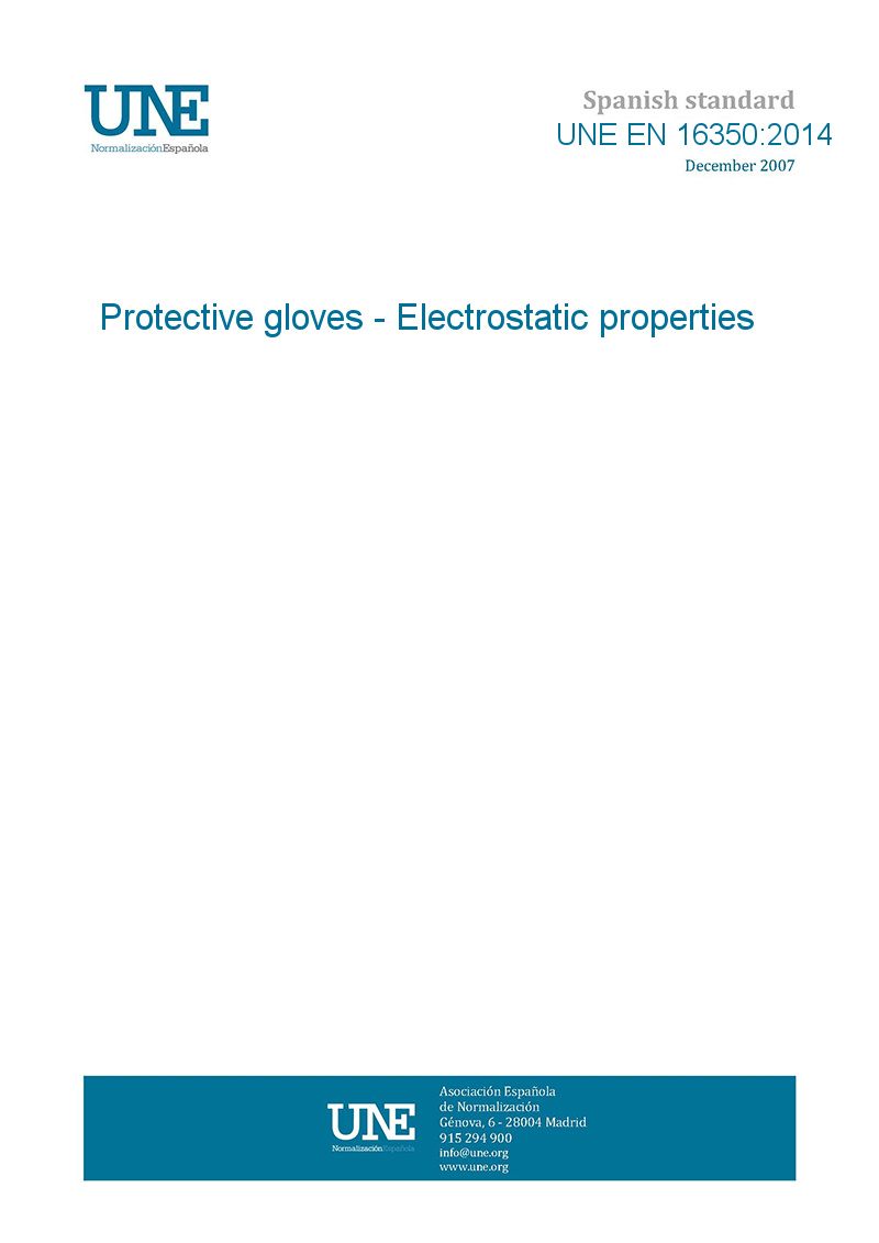 UNE EN 16350:2014 Protective gloves - Electrostatic properties
