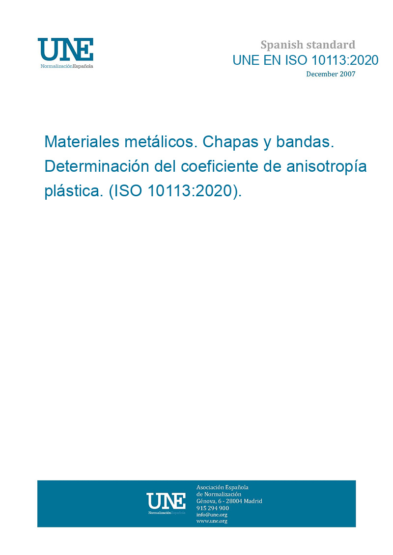 UNE EN ISO 10113:2020 Metallic materials - Sheet and strip - Determination of plastic strain ...