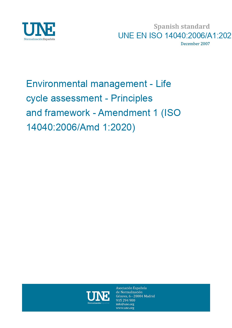 UNE EN ISO 14040:2006/A1:2021 Environmental management - Life cycle ...