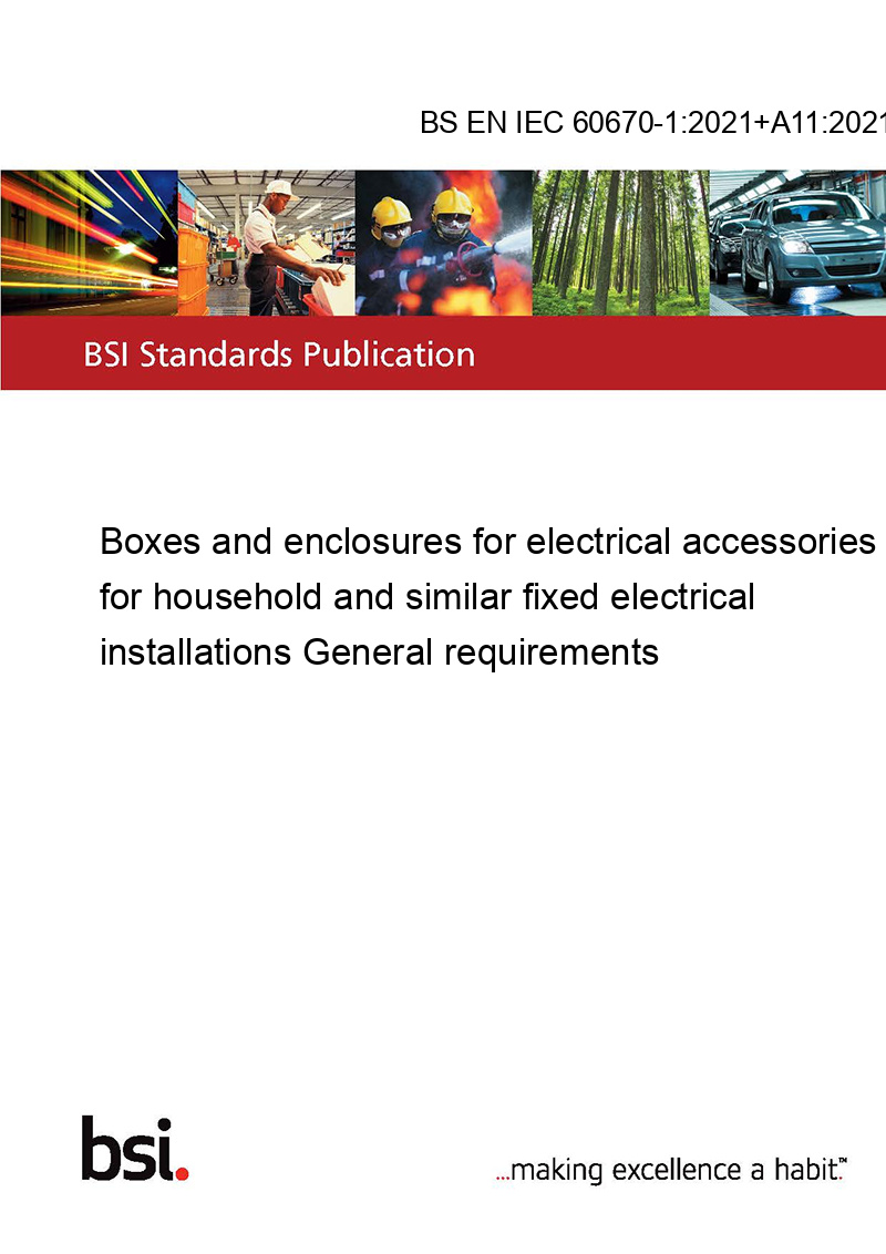 BS EN IEC 60670-1:2021+A11:2021 Boxes and enclosures for electrical ...