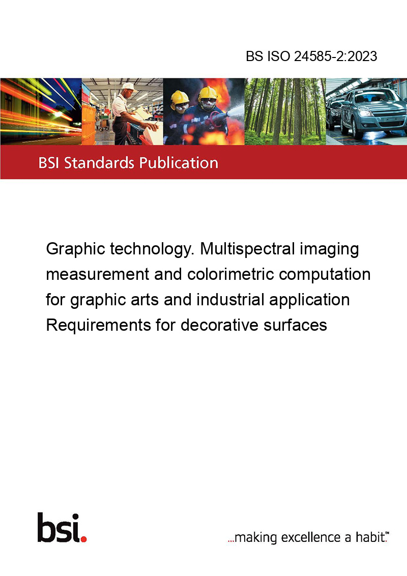BS ISO 24585-2:2023 Graphic technology. Multispectral imaging ...