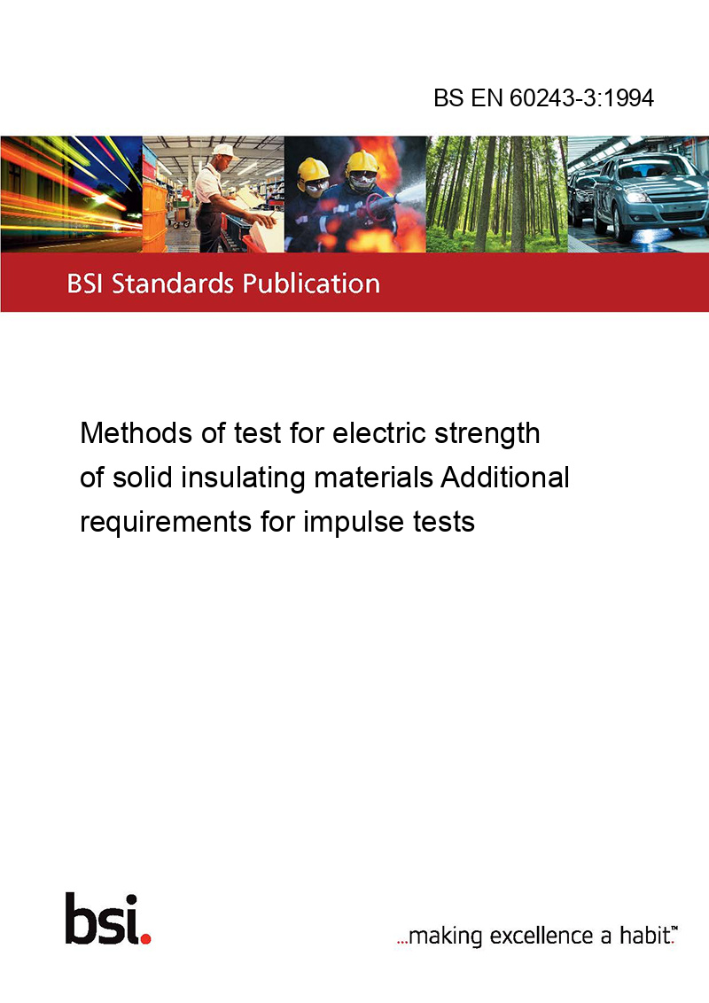 BS EN 60243-3:1994 Methods of test for electric strength of solid ...
