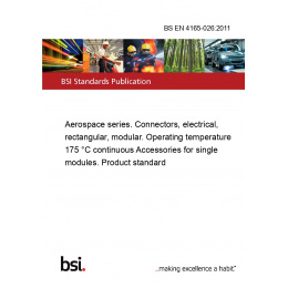 BS EN 4165-026:2011 Aerospace series. Connectors, electrical ...