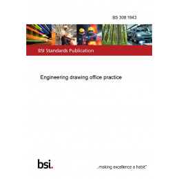 BS 308:1943 Engineering drawing office practice