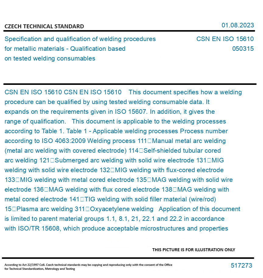CSN EN ISO 15610 - Specification and qualification of welding procedures for metallic materials ...