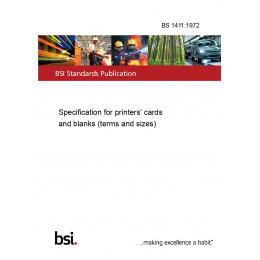 BS 1411:1972 Specification for printers' cards and blanks (terms and sizes)
