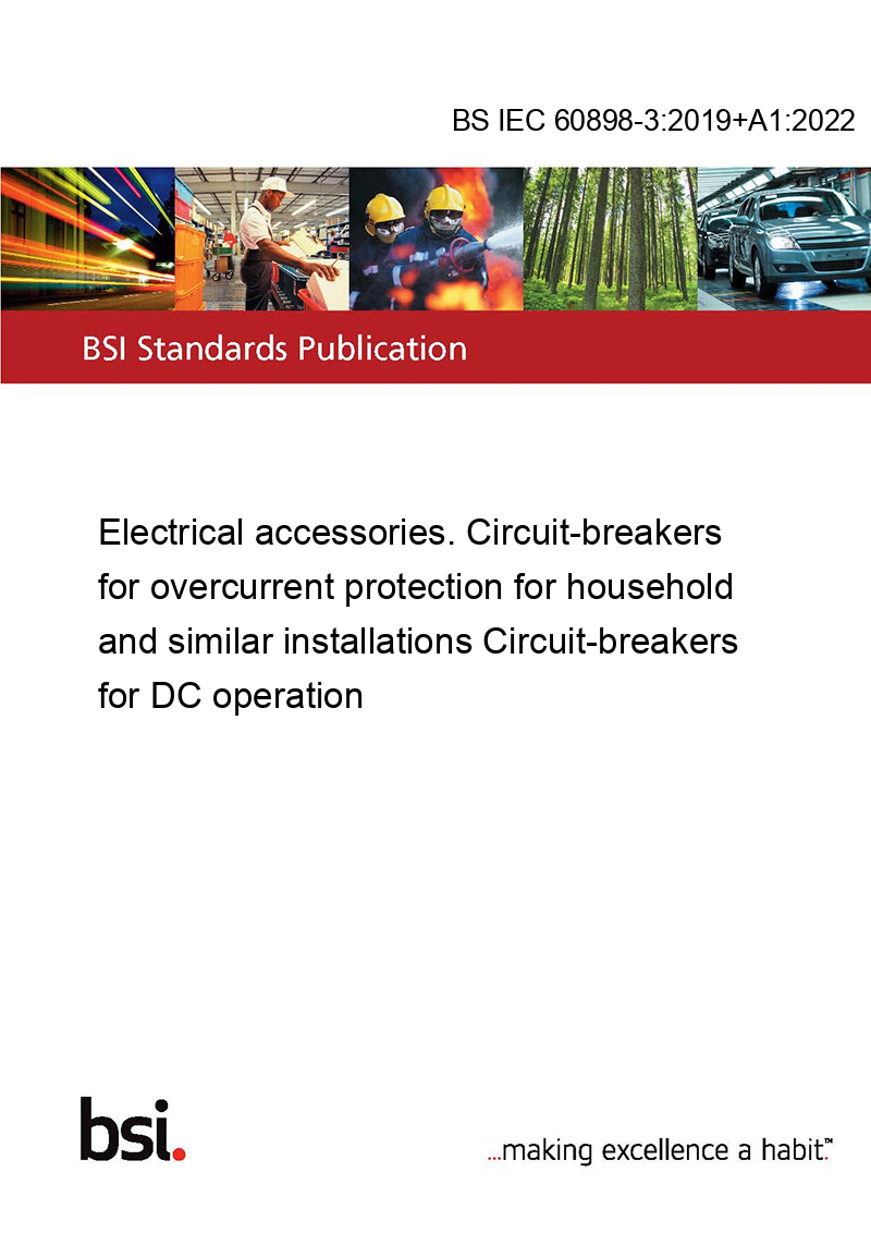 BS IEC 60898-3:2019+A1:2022 Electrical accessories. Circuit-breakers ...