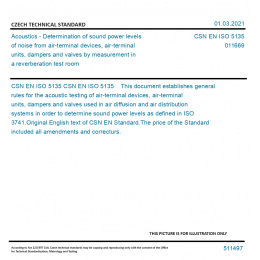 CSN EN ISO 5135 - Acoustics - Determination of sound power levels of noise from air-terminal ...