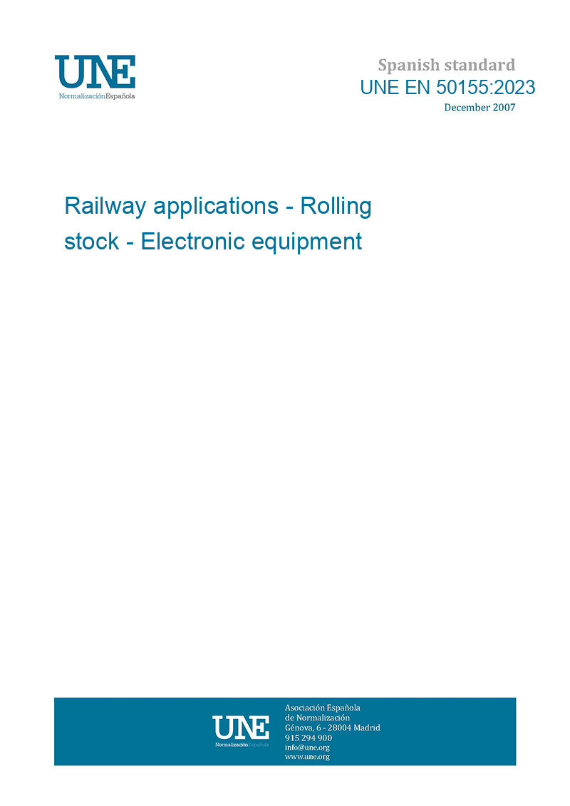 UNE EN 50155:2023 Railway applications - Rolling stock - Electronic ...
