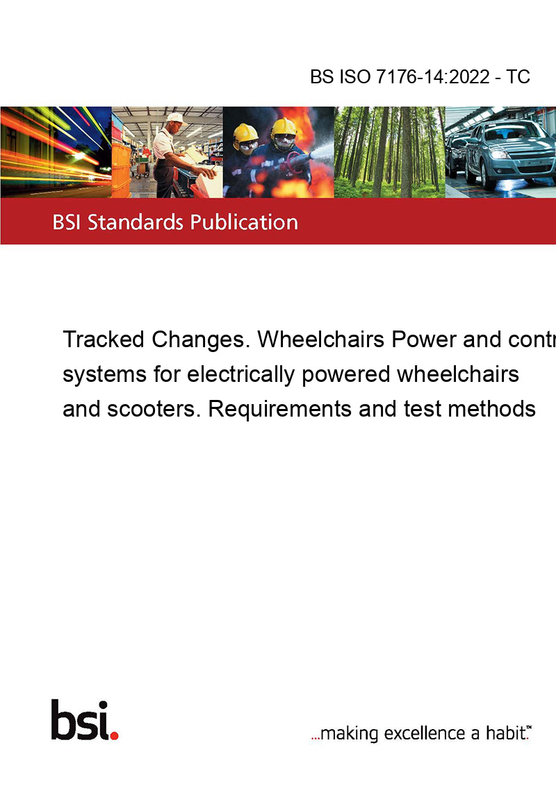 BS ISO 7176-14:2022 - TC Tracked Changes. Wheelchairs Power and control ...