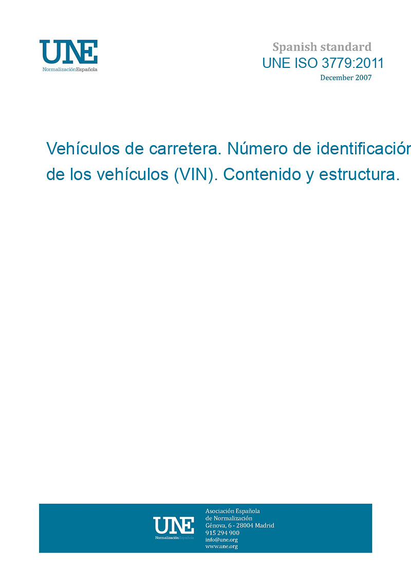 UNE ISO 3779:2011 Road vehicles -- Vehicle identification number (VIN ...
