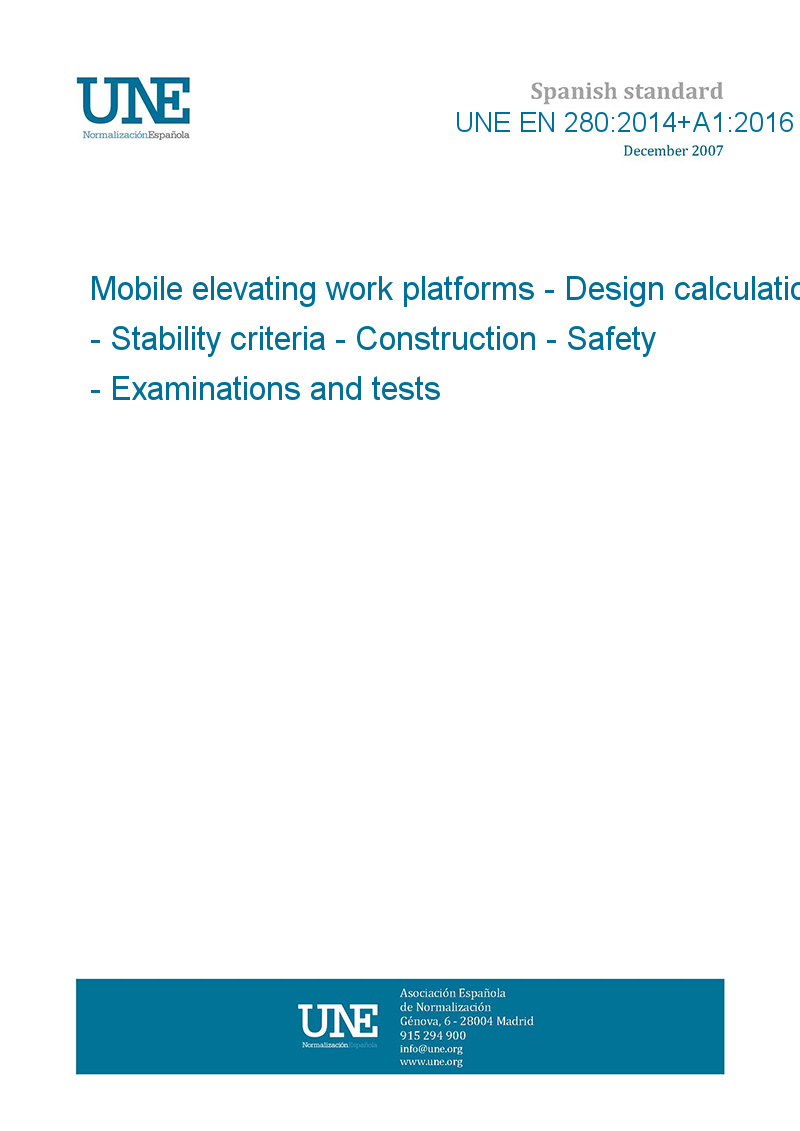 UNE EN 280:2014+A1:2016 Mobile elevating work platforms - Design ...