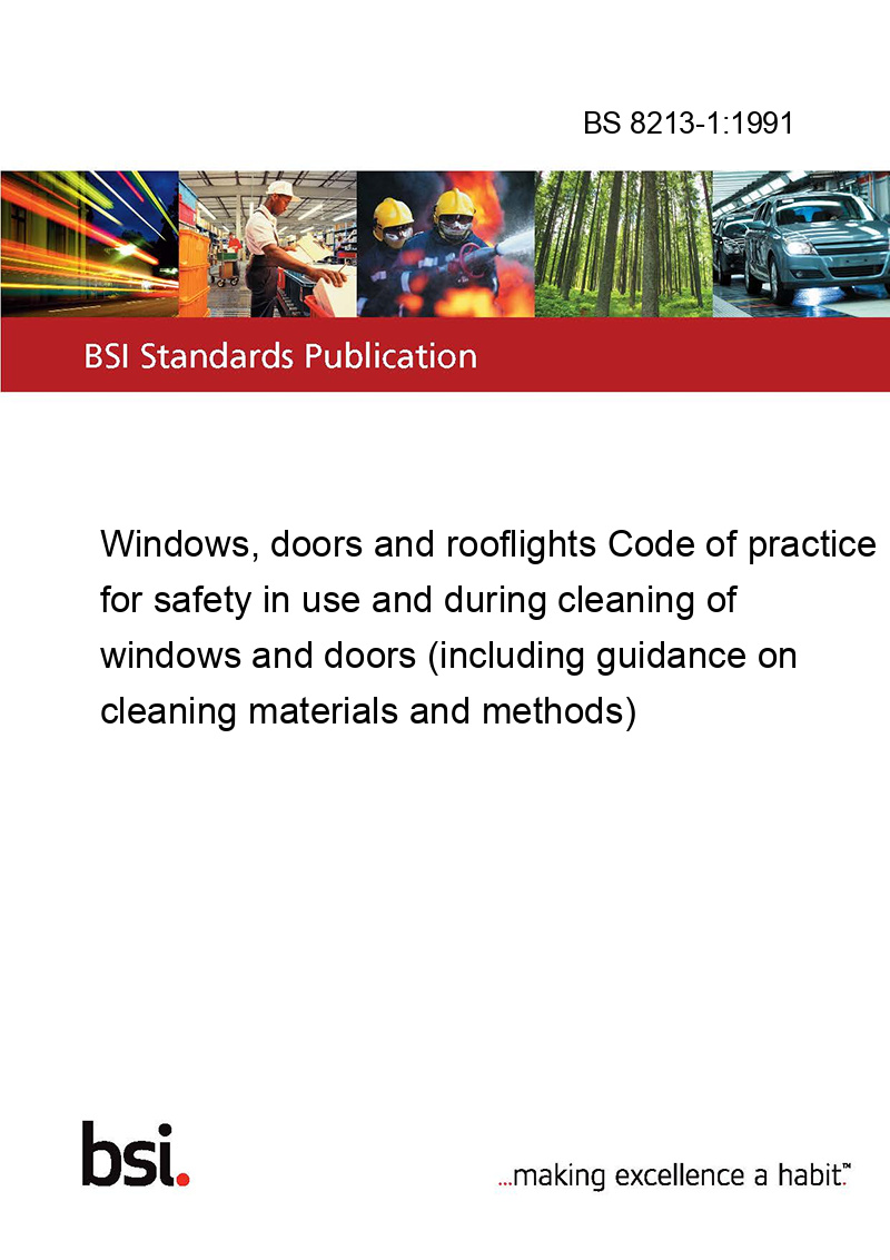 BS 8213-1:1991 Windows, doors and rooflights Code of practice for ...