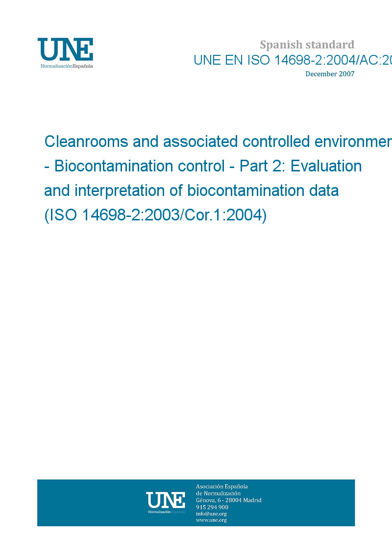 UNE EN ISO 14698-2:2004/AC:2006 Cleanrooms and associated controlled ...