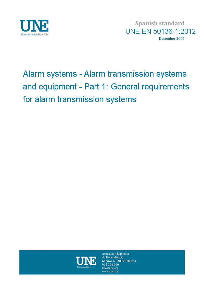 UNE EN 50136-1:2012 Alarm systems - Alarm transmission systems and ...