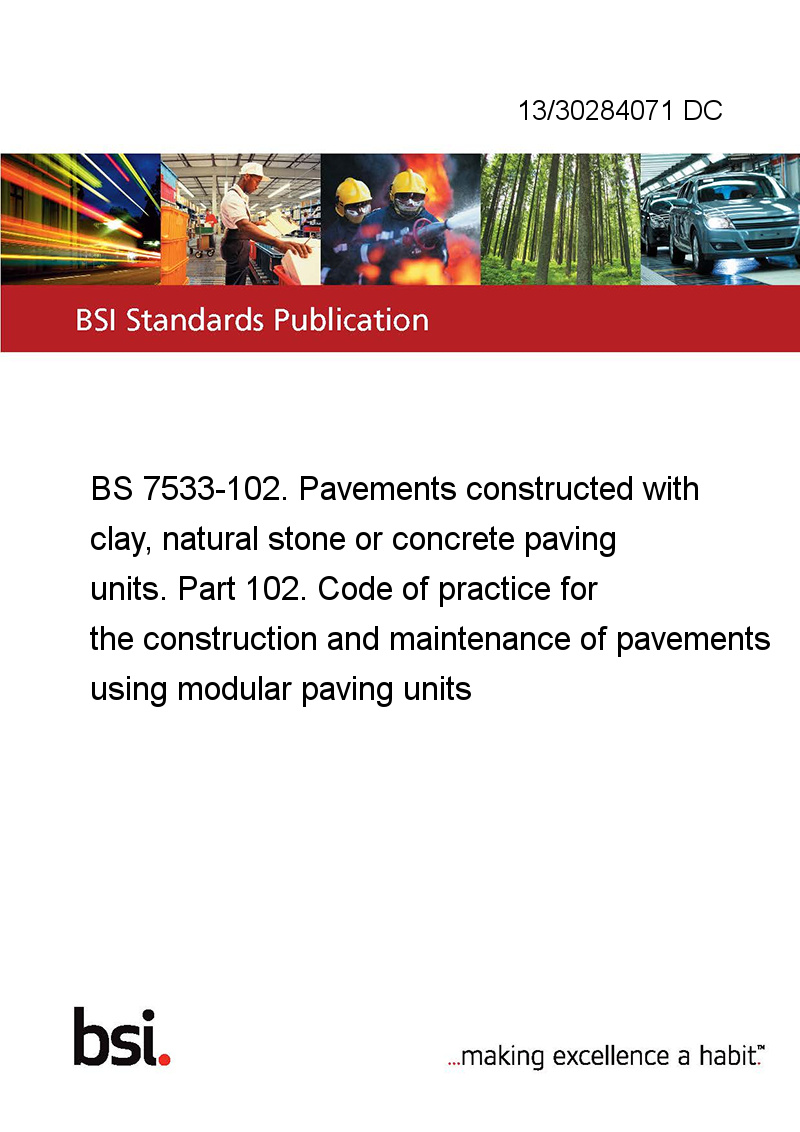 13/30284071 DC BS 7533-102. Pavements constructed with clay, natural ...
