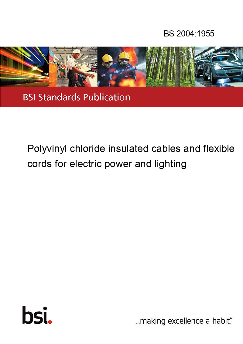 BS 2004:1955 Polyvinyl chloride insulated cables and flexible cords for ...
