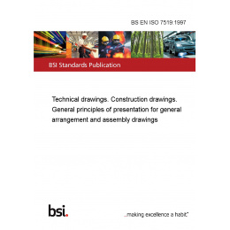 BS EN ISO 7519:1997 Technical drawings. Construction drawings. General ...