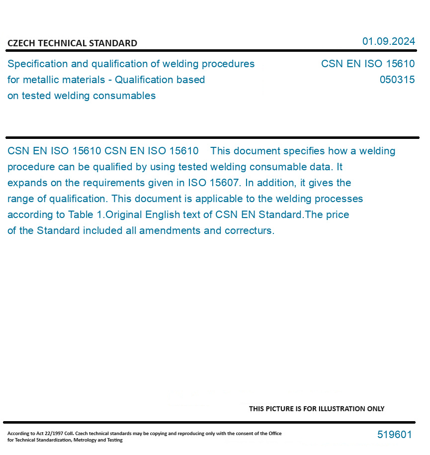CSN EN ISO 15610 - Specification and qualification of welding procedures for metallic materials ...