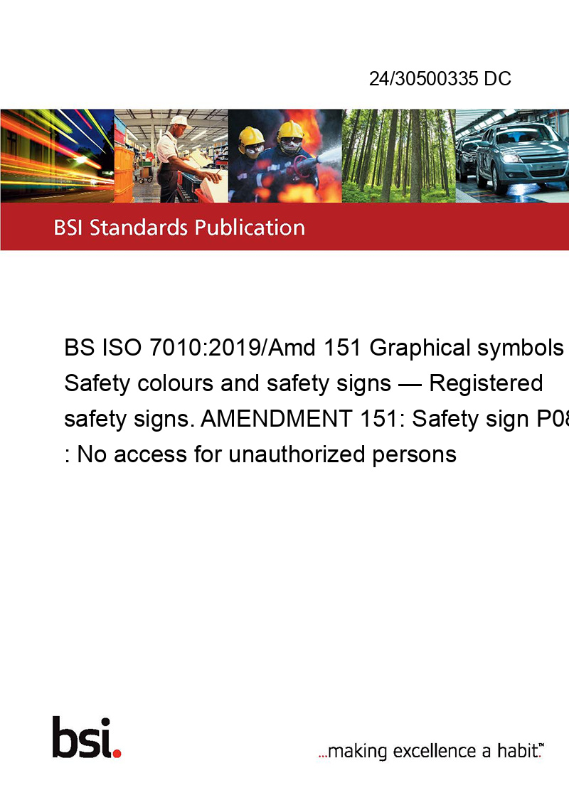 24/30500335 DC BS ISO 7010:2019/Amd 151 Graphical symbols — Safety ...