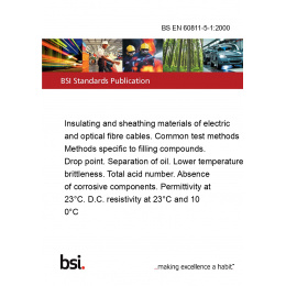 BS EN 60811-5-1:2000 Insulating and sheathing materials of electric and ...