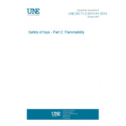 UNE EN 71-2:2011+A1:2014 Safety of toys - Part 2: Flammability
