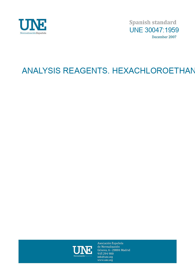 UNE 30047:1959 ANALYSIS REAGENTS. HEXACHLOROETHANE.