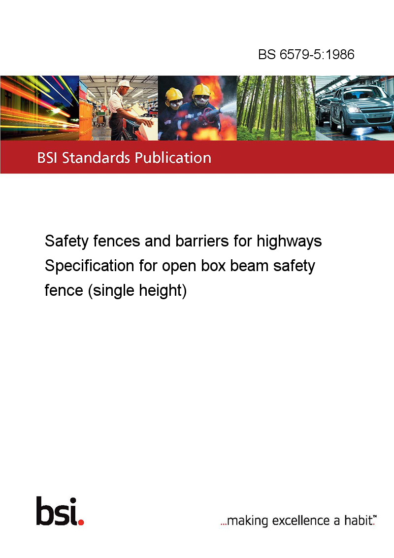 BS 6579-5:1986 Safety fences and barriers for highways Specification ...
