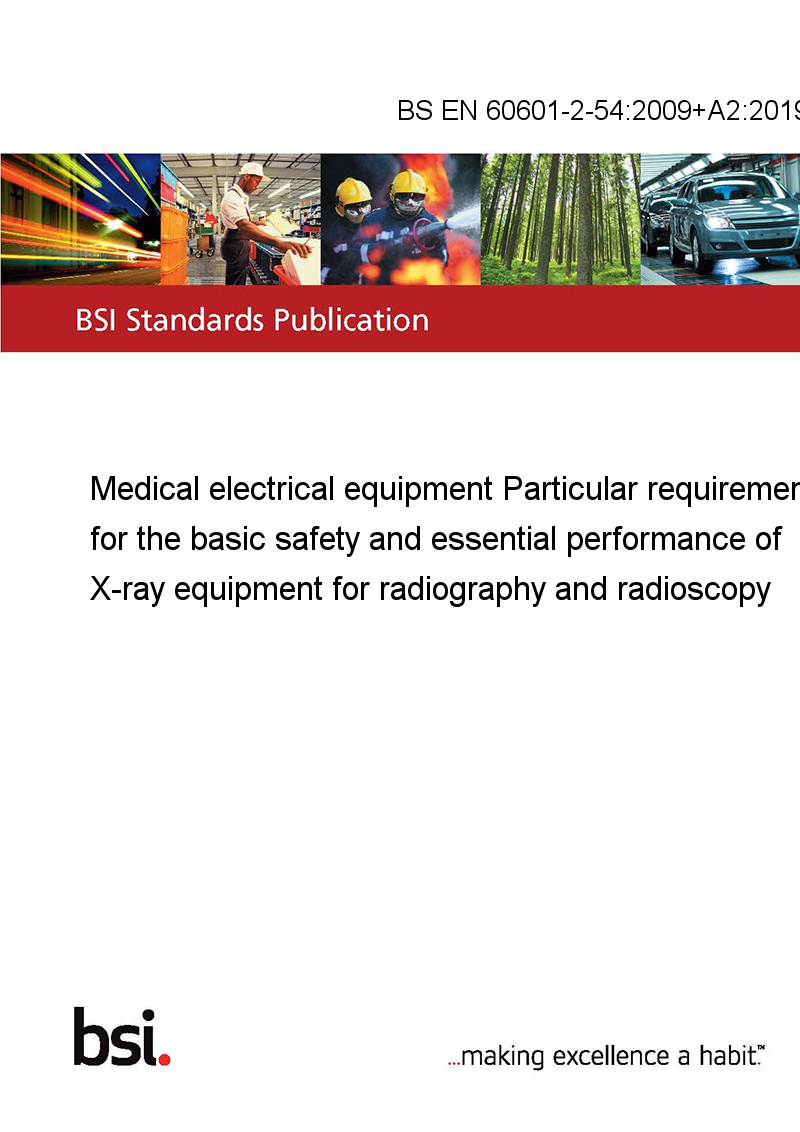 BS EN 60601-2-54:2009+A2:2019 Medical electrical equipment Particular ...