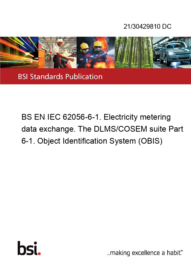 21/30429810 DC BS EN IEC 62056-6-1. Electricity metering data exchange ...