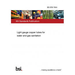 BS 659:1944 Light gauge copper tubes for water and gas sanitation