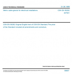 CSN EN 50262 - Metric cable glands for electrical installations