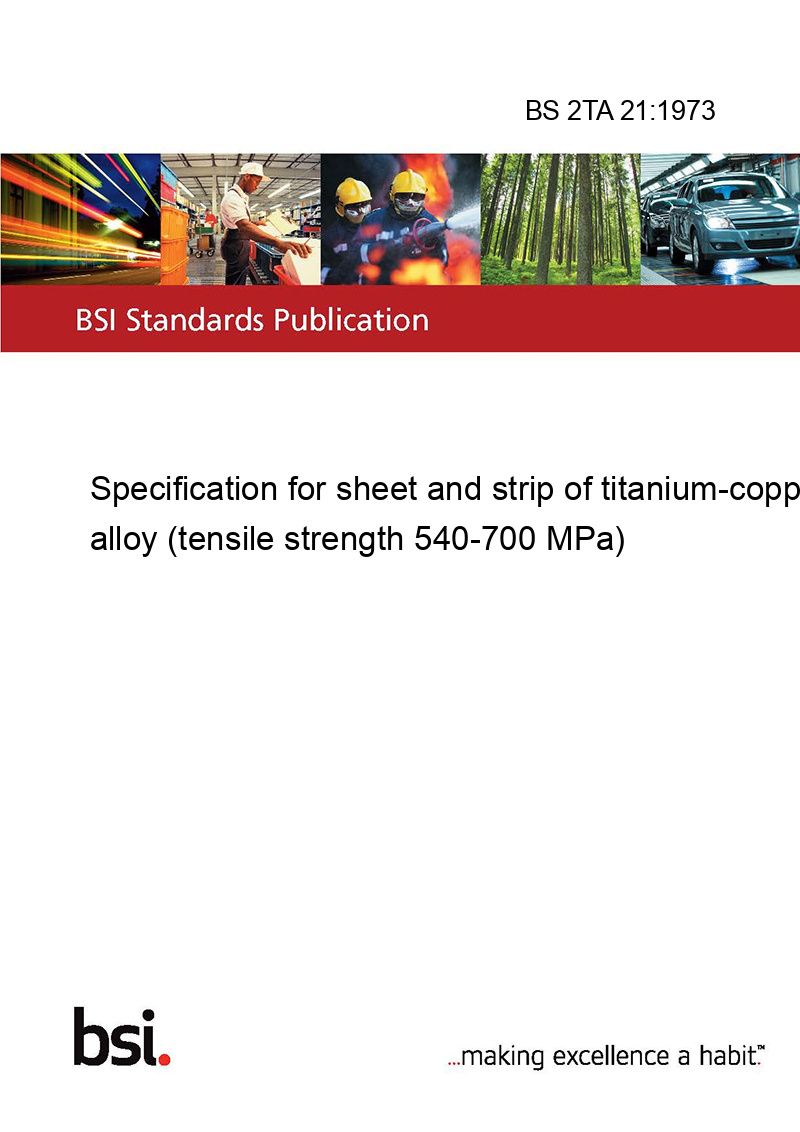 BS 2TA 21:1973 Specification for sheet and strip of titanium-copper ...