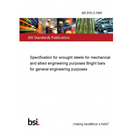 BS 970-3:1991 Specification for wrought steels for mechanical and ...