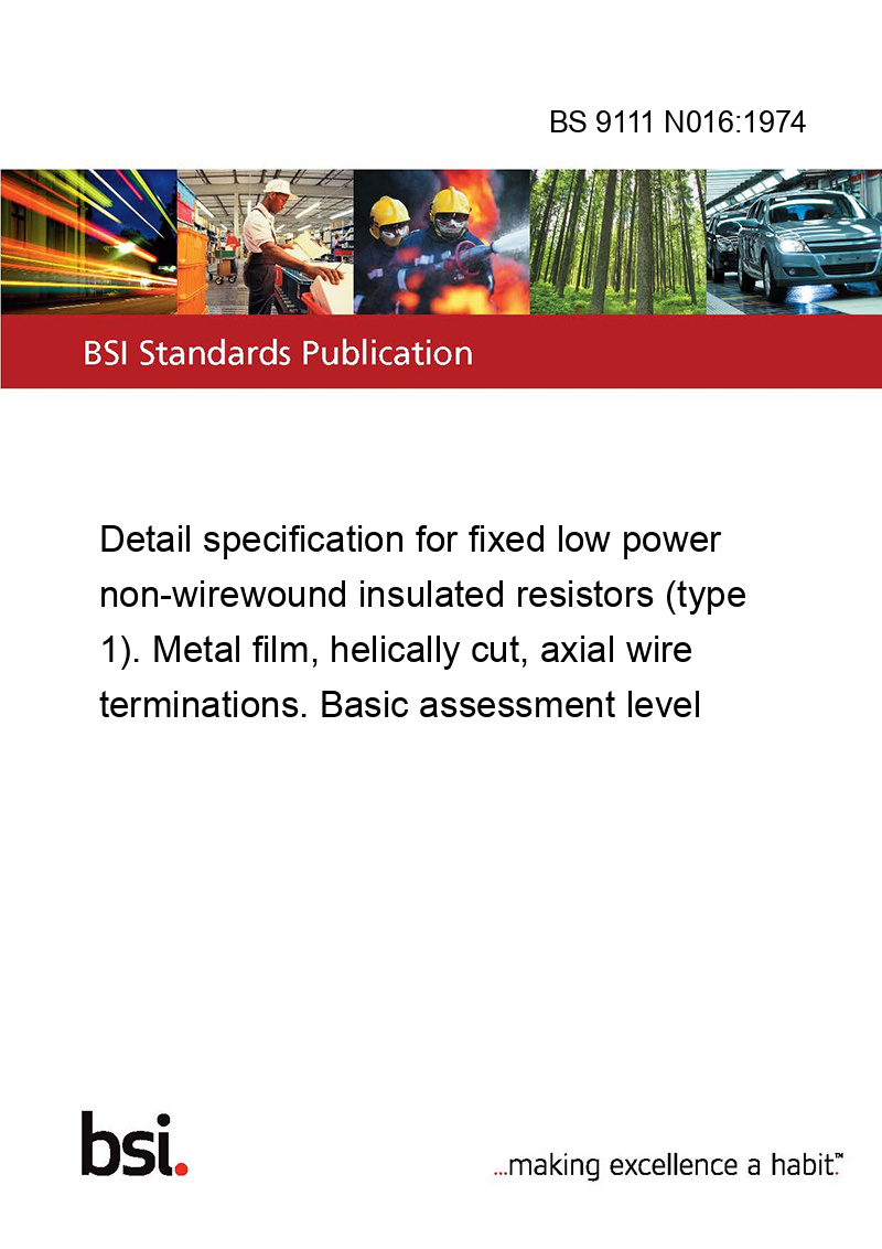 BS 9111 N016:1974 Detail specification for fixed low power non ...