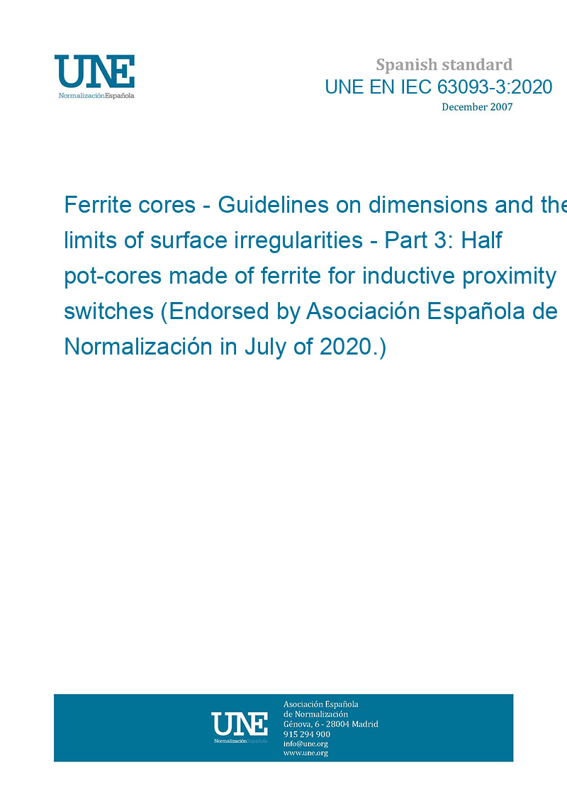 UNE EN IEC 63093-3:2020 Ferrite cores - Guidelines on dimensions and ...