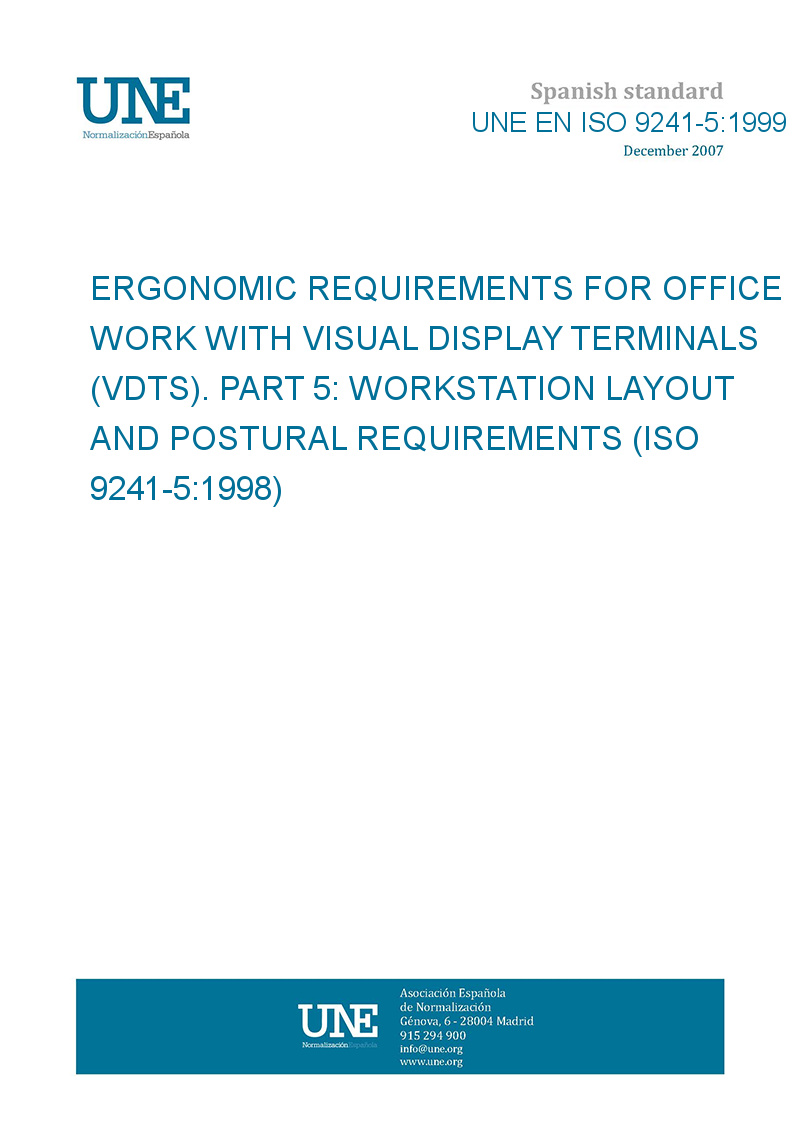 UNE EN ISO 9241-5:1999 ERGONOMIC REQUIREMENTS FOR OFFICE WORK WITH ...