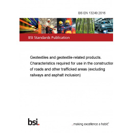 BS EN 13249:2016 Geotextiles and geotextile-related products ...