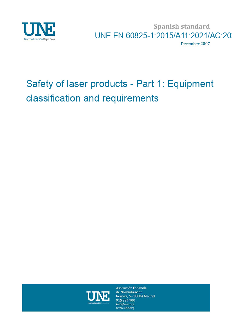 UNE EN 60825-1:2015/A11:2021/AC:2022-03 Safety of laser products - Part ...