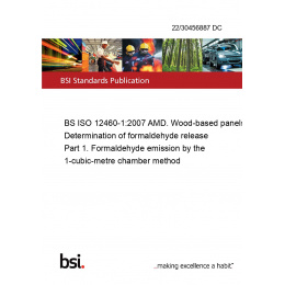 22/30456887 DC BS ISO 12460-1:2007 AMD. Wood-based panels ...