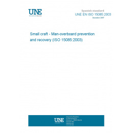 UNE EN ISO 15085:2003 Small craft - Man-overboard prevention and ...
