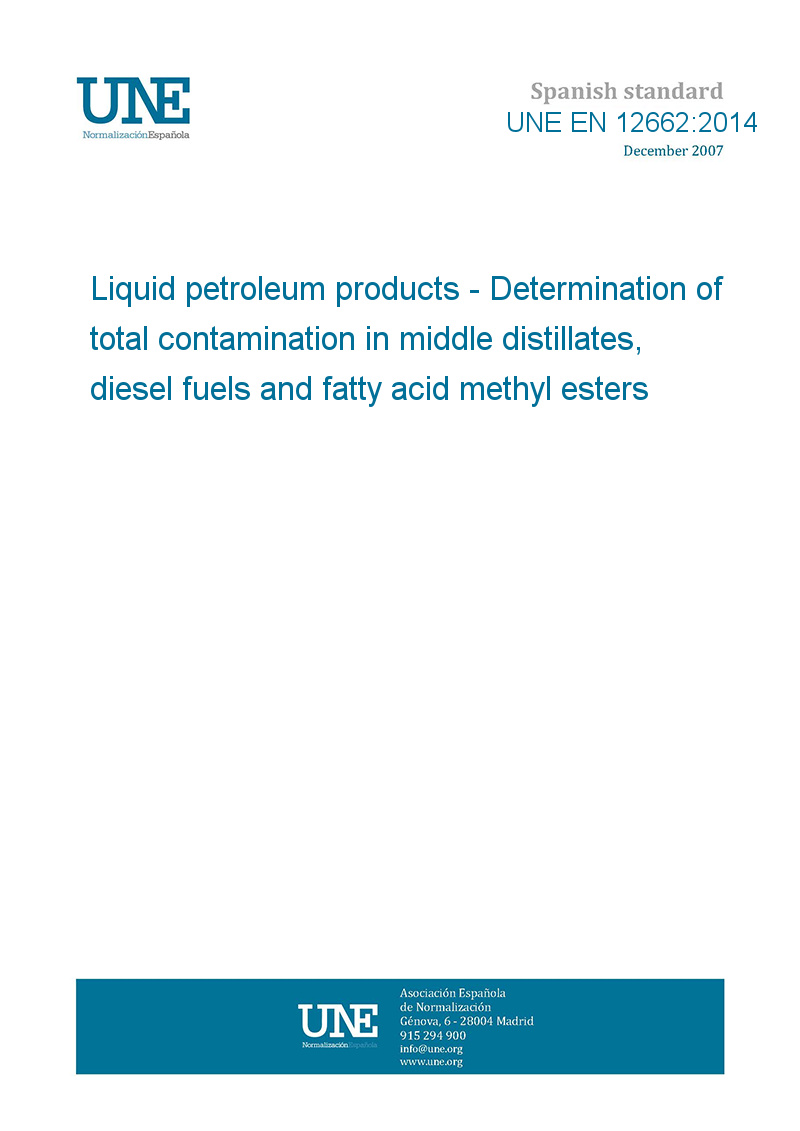 UNE EN 12662:2014 Liquid petroleum products - Determination of total ...