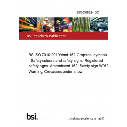 25/30508824 DC BS ISO 7010:2019/Amd 162 Graphical symbols - Safety ...
