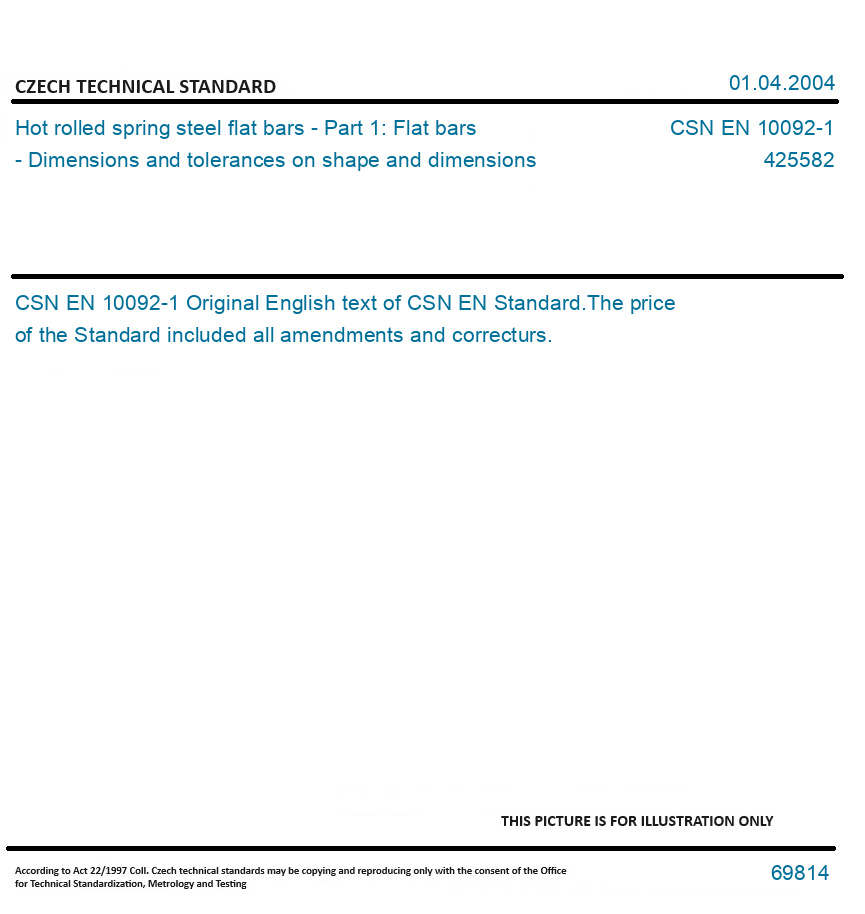 CSN EN 10092-1 - Hot rolled spring steel flat bars - Part 1: Flat bars - Dimensions and ...