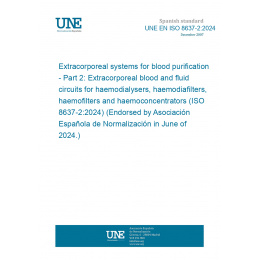 UNE EN ISO 8637-2:2024 Extracorporeal systems for blood purification ...
